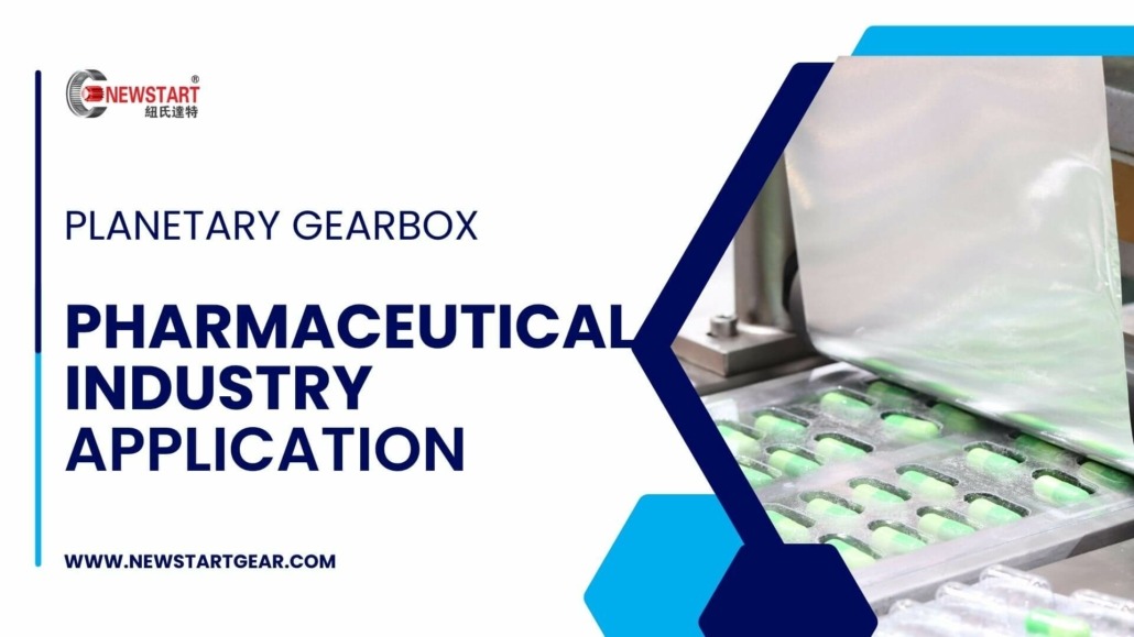 The Role of Gearboxes in the Pharmaceutical Industry